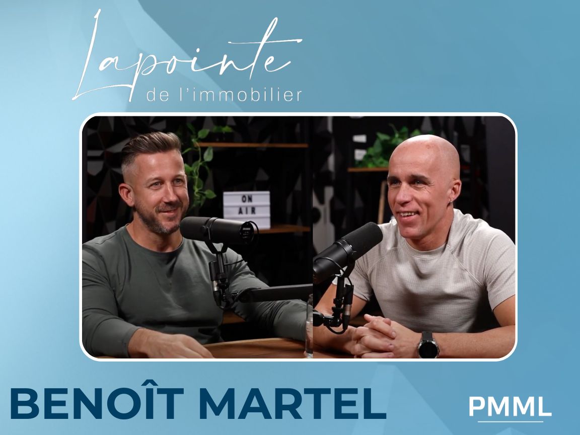 Lapointe de l’immobilier with Samuel Lapointe | Benoît Martel - PMML