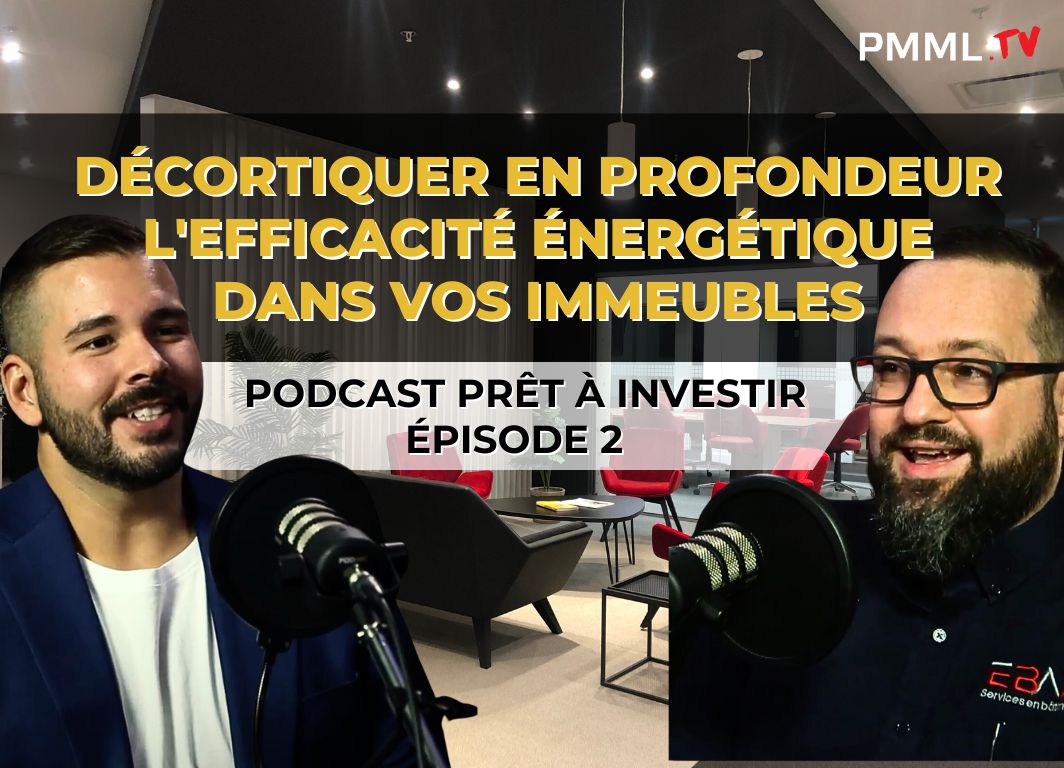 Podcast Prêt à investir - Mathias Hachey & Renaud Bergeron - PMML