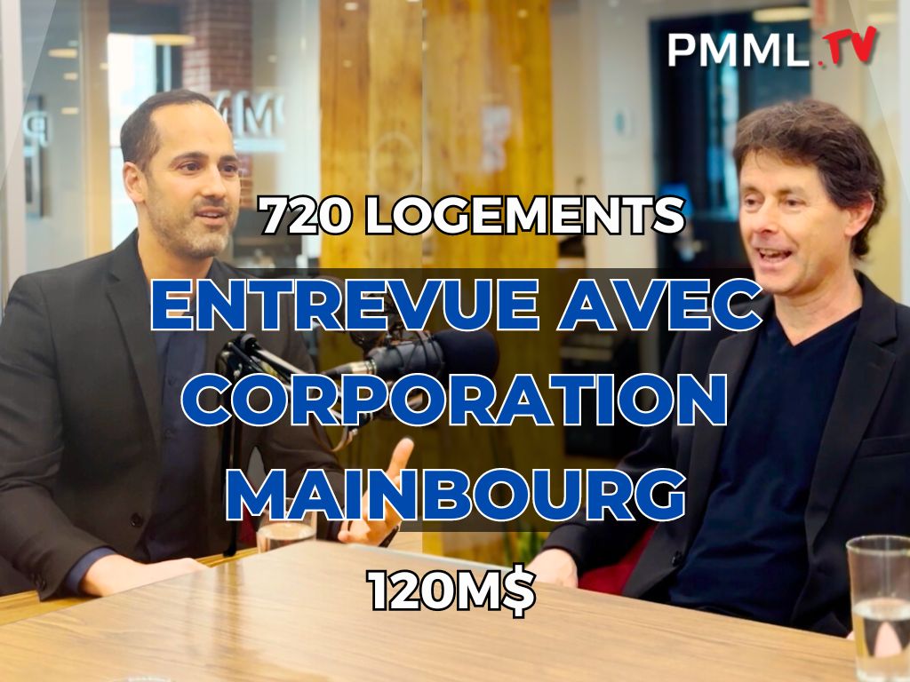Entrevue avec Corporation Mainbourg | François Claveau - PMML