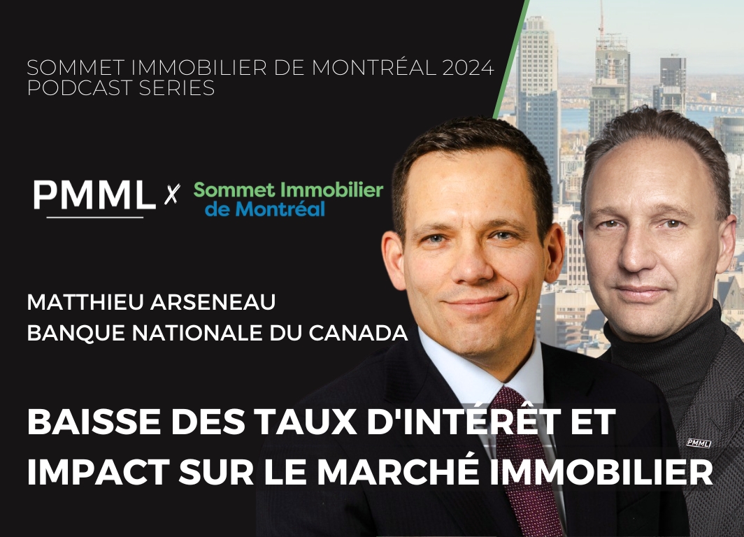 Baisse des Taux d'Intérêt et Impact sur le Marché Immobilier | Sommet Immobilier de Montréal ...