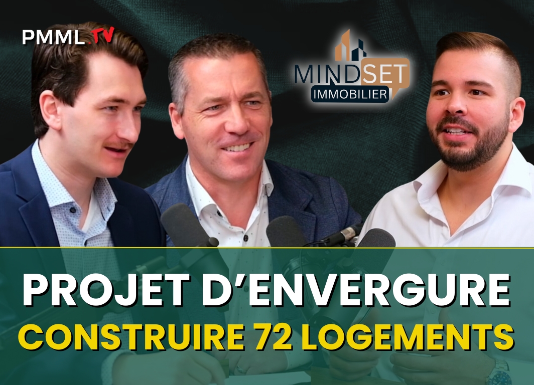 Mindset Immobilier with William Laflamme and Nick Raymond | Mathias ...